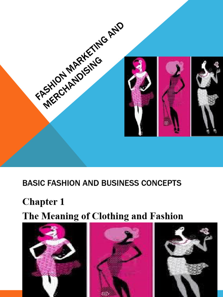 Fashion Marketing and Merchandising Chapter 1 | PDF