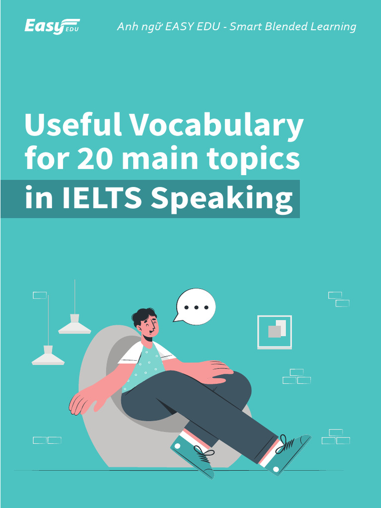 Useful Vocabulary For 20 Main Topics in IELTS Speaking 1 | PDF