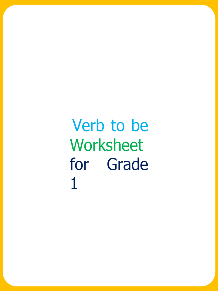 Verb To Be Worksheets For Grade 1 | PDF