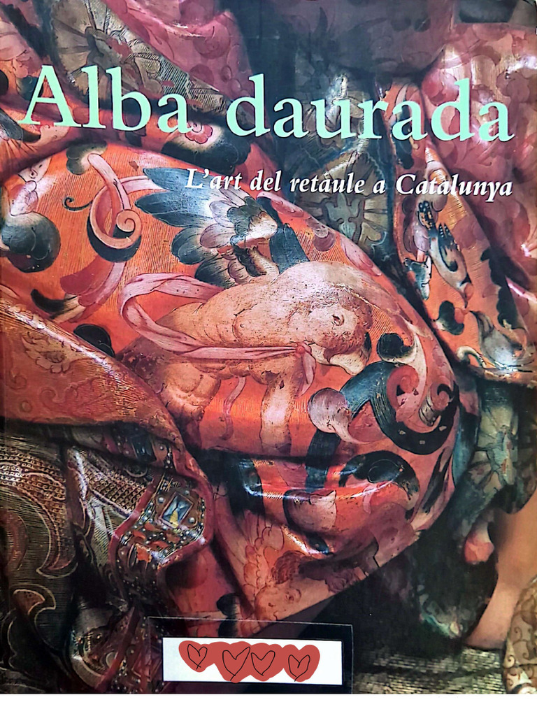 Alba - Daurada-L - Art - Del - Retaule - A - Catalunya 1600 - 1792 Circa-Compressed | PDF