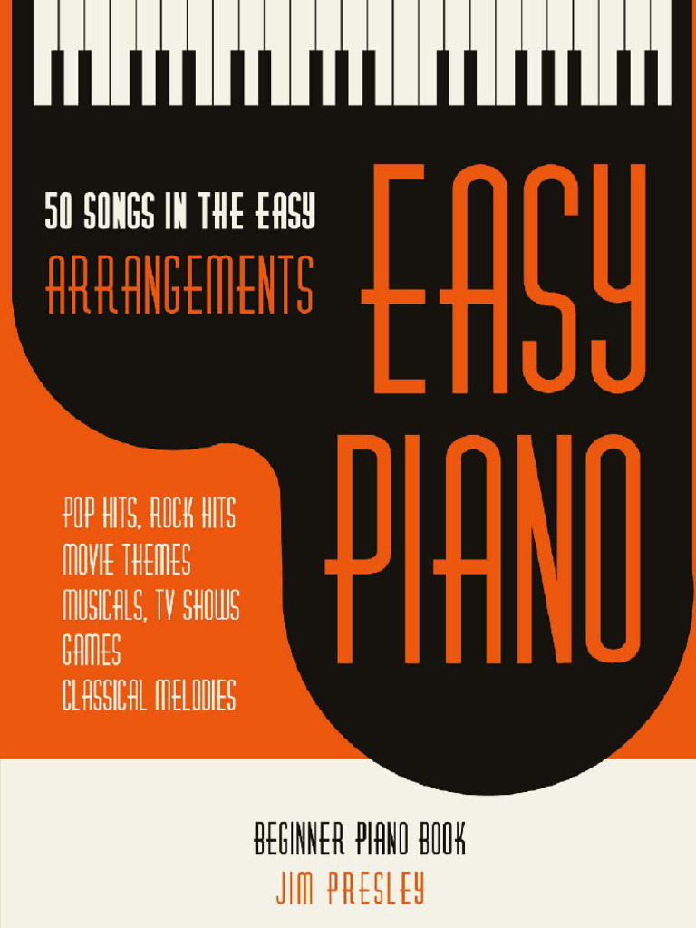 50 Songs in The Easy Arrangements Easy Piano The Piano Book | PDF