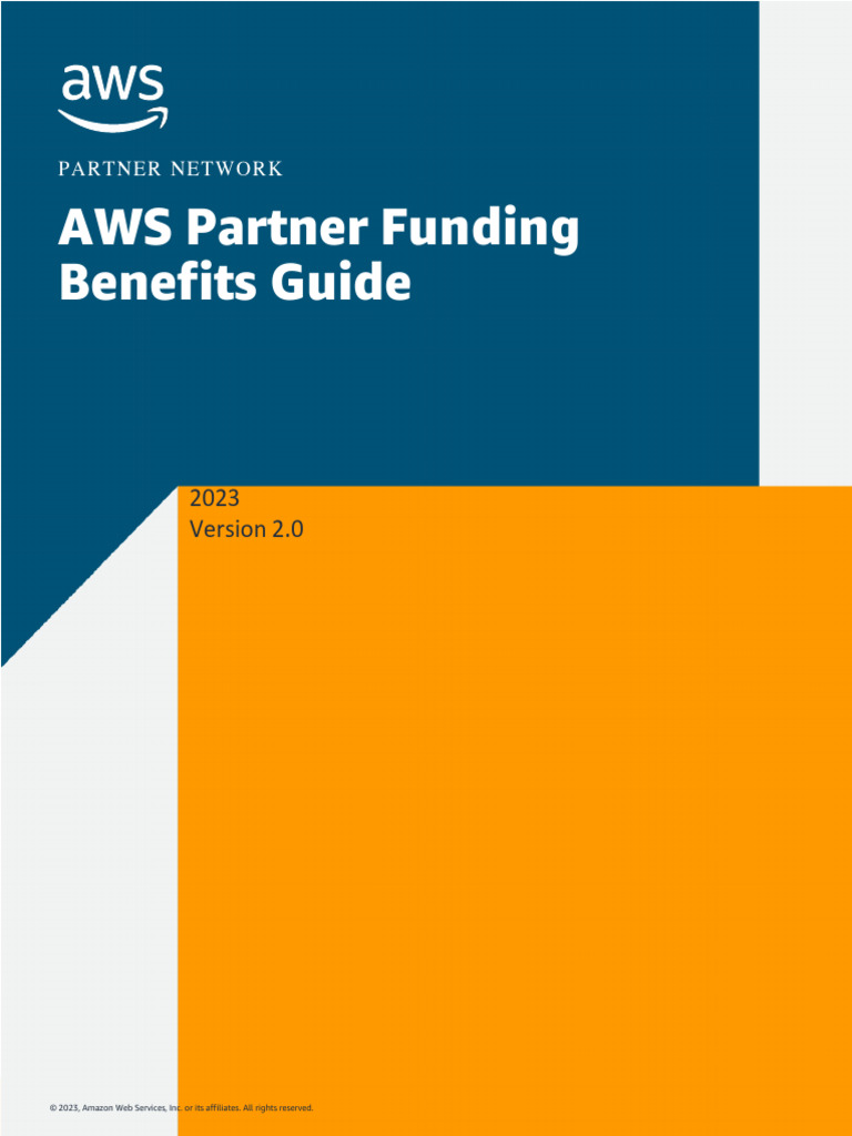 2023 AWS Partner Funding Benefits Program Guide - English | PDF 2023 AWS Partner Funding Benefits Program Guide - English | PDF