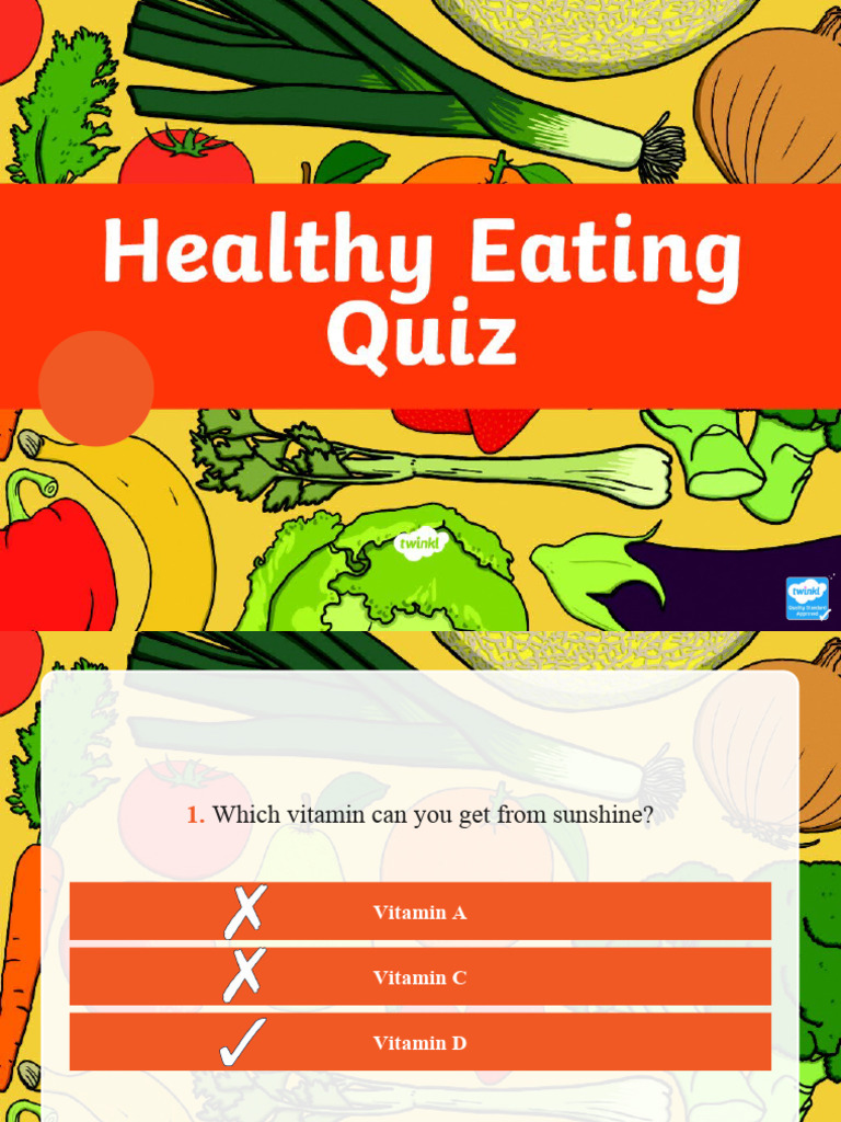 t2 S 1334 ks2 Healthy Eating Quiz Powerpoint - Ver - 2 | PDF | Vegetarianism | Veganism