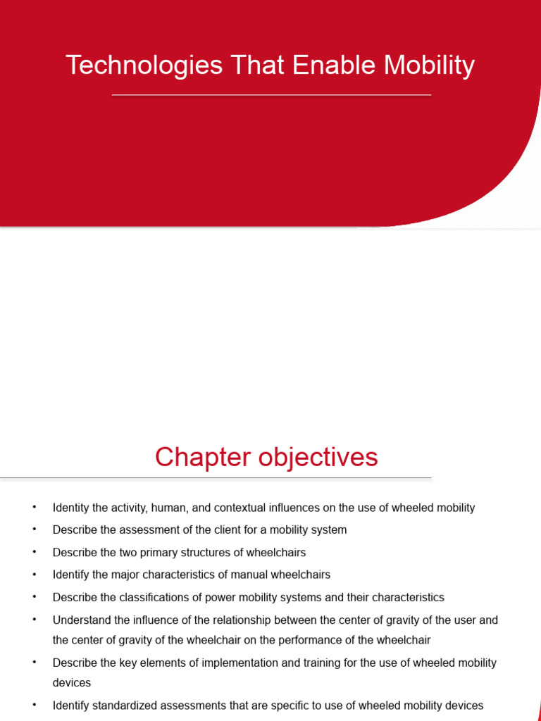 Chapter 4- Technologies That Enable Mobility | PDF | Wheelchair