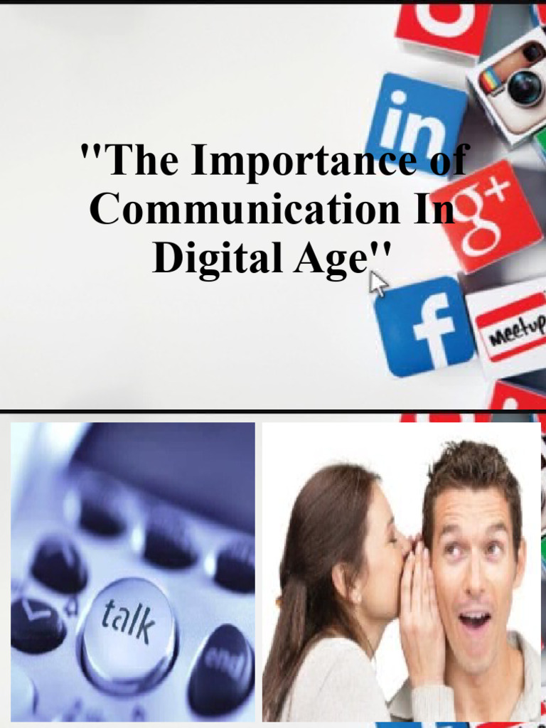 ''The Importance of Communication in Digital Age'' | PDF | Communication | Information
