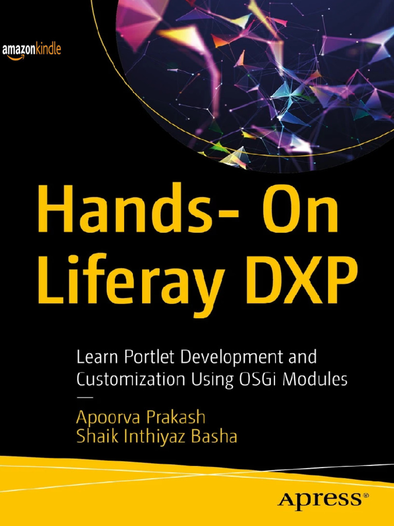 Hands On Liferay Dxp Learn Portlet Development And Customization Using Osgi Modules Pdf