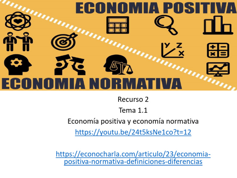 1.1 Economía Positiva y Economia Normativa | PDF
