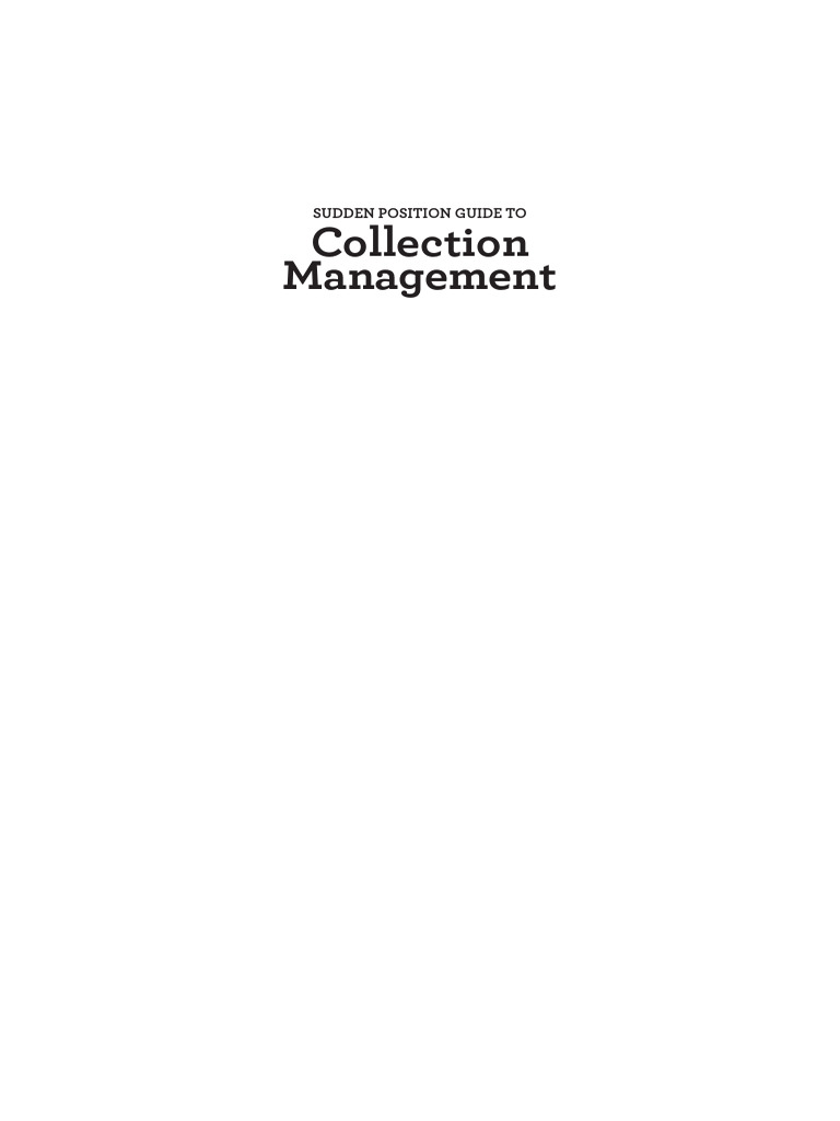 Sudden Position Guide To Collection Management | PDF