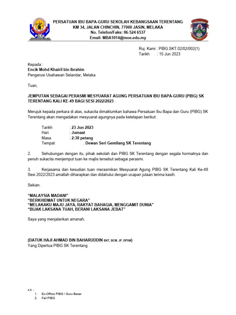 Surat Jemputan Sebagai Perasmi Mesyuarat Agung Persatuan Ibu Bapa Dan Guru (PIBG) SK Terentang ...