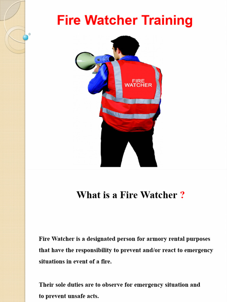 Fire Watcher Training Essentials | PDF | Fires | Fire Safety