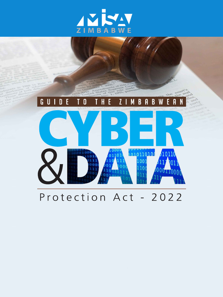 Guide To The Zimbabwean Cyber and Data Protection Act Developed by MISA Zimbabwe | PDF