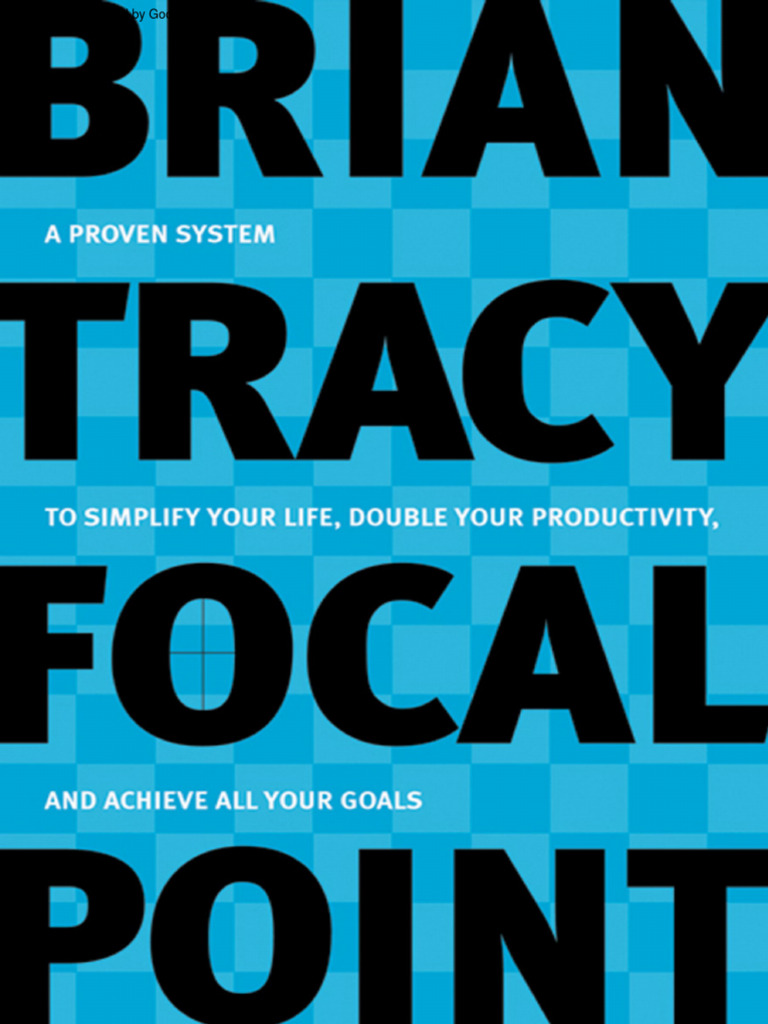 OceanofPDF - Com Focal Point - Brian Tracy | PDF
