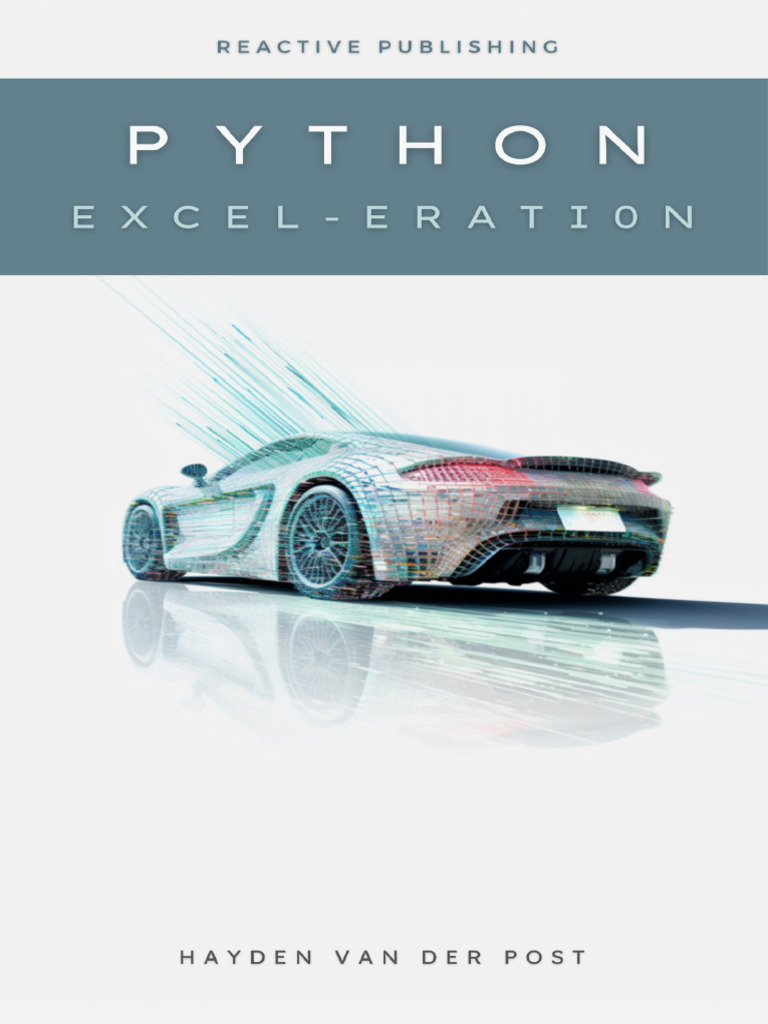 Python Excel-Eration - A Compreh - Strauss, Johann | Download Free PDF | Microsoft Excel ...