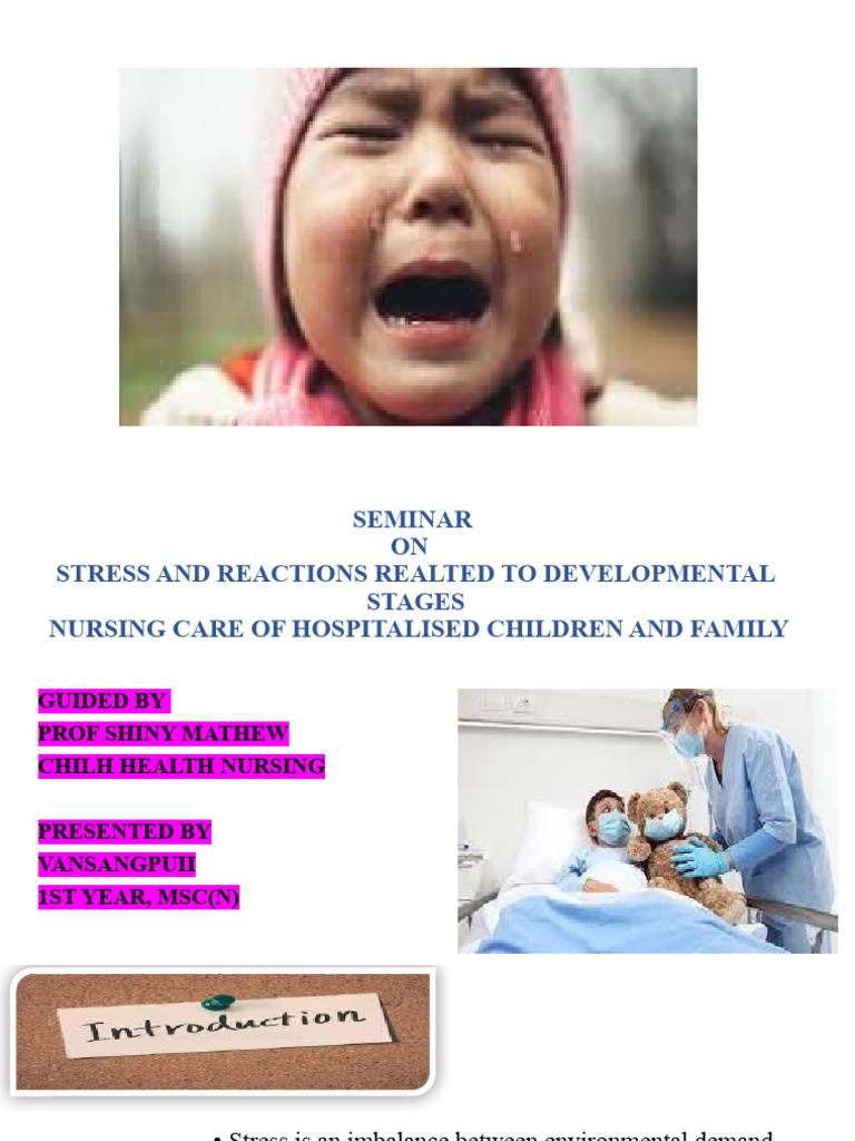 STRESS and Reactions Related To Developmental Stages& Nursing Care of ...