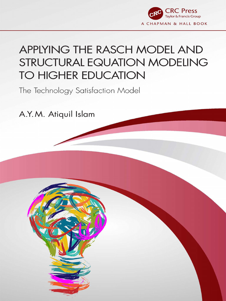 A.Y.M. Atiquil Islam - Applying The Rasch Model and Structural Equation ... A.Y.M. Atiquil Islam - Applying The Rasch Model and Structural Equation ...