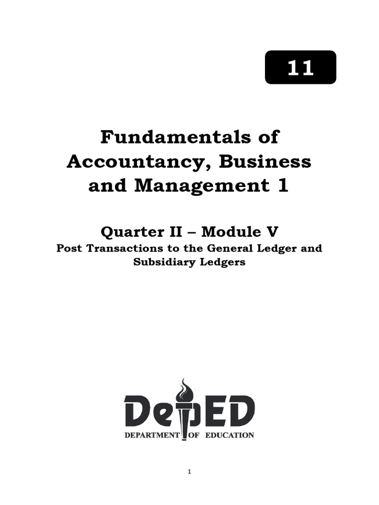 Fabm 1 - Q2 - Week 5 - Module 5 - Posting Transactions To The General ...