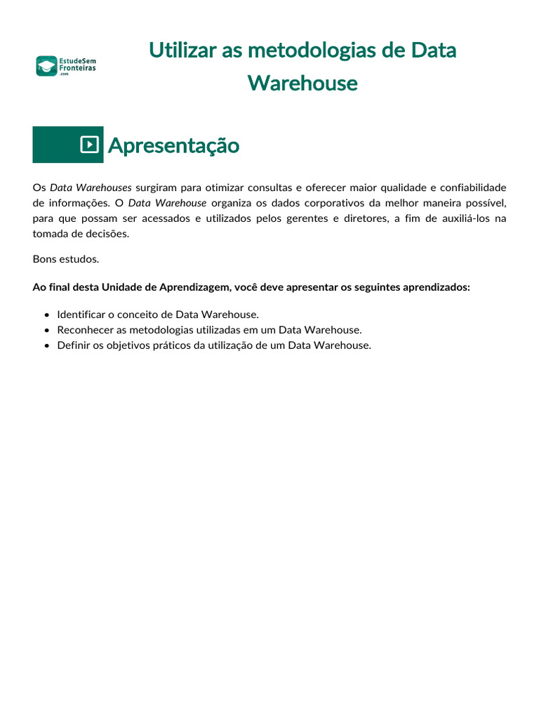 Aula 15 - Utilizar as metodologias de Data Warehouse | PDF | Armazém de dados | Bancos de dados