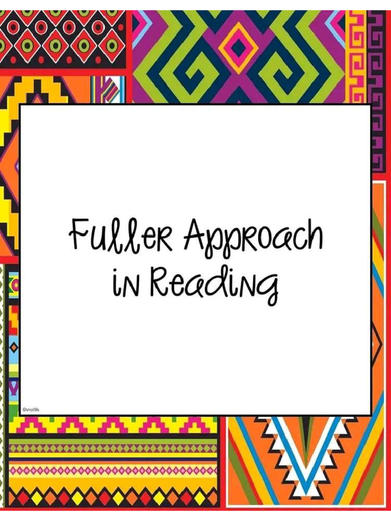 Fuller Approach in Reading | PDF