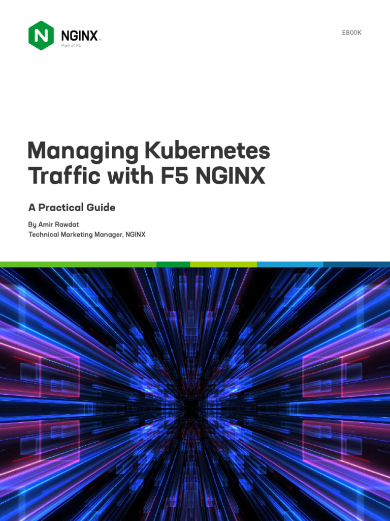Managing Kubernetes Traffic With f5 Nginx | PDF