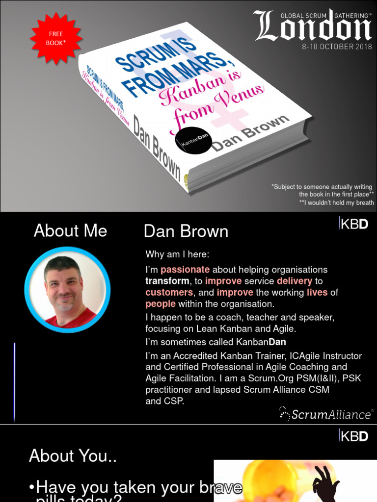 Dan Dan - Brown1@mac Com Scrum Is From Mars Kanban Is From Venus Sglon18 Final | PDF | Scrum ...