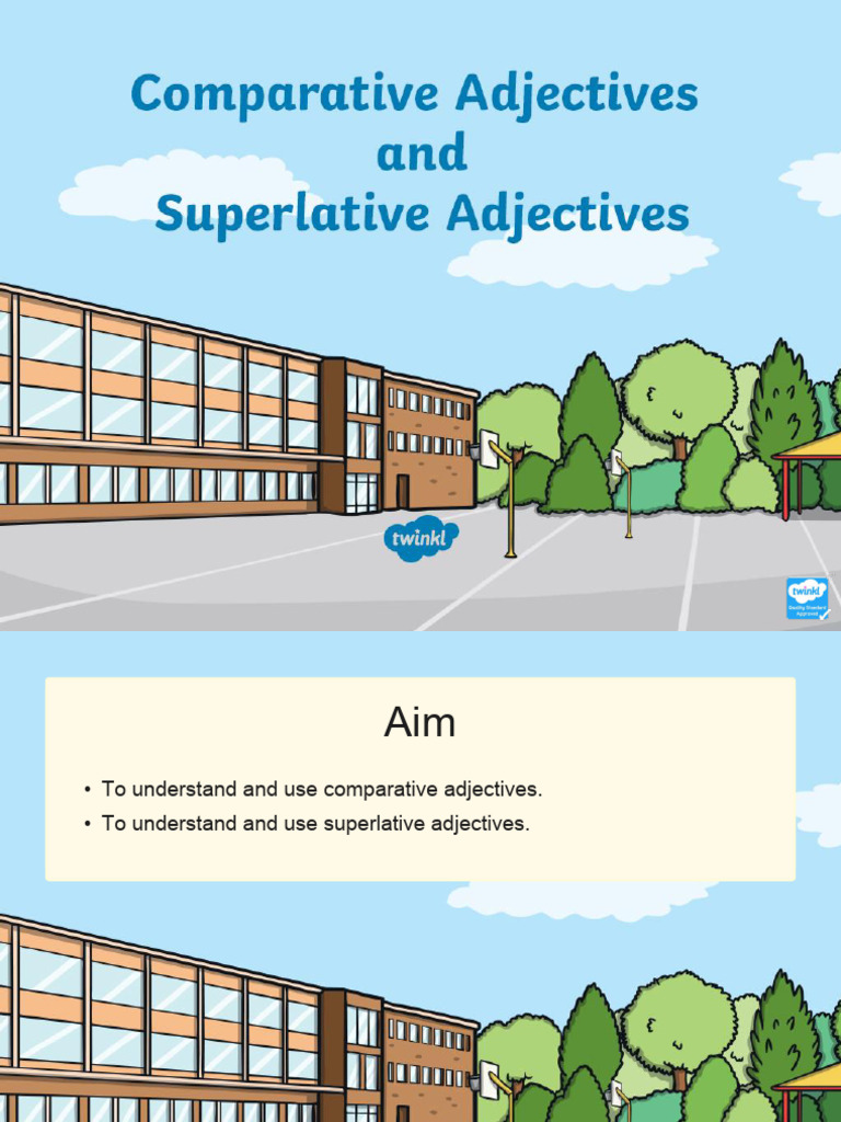W6 - Using Comparative and Superlative Adjectives | PDF