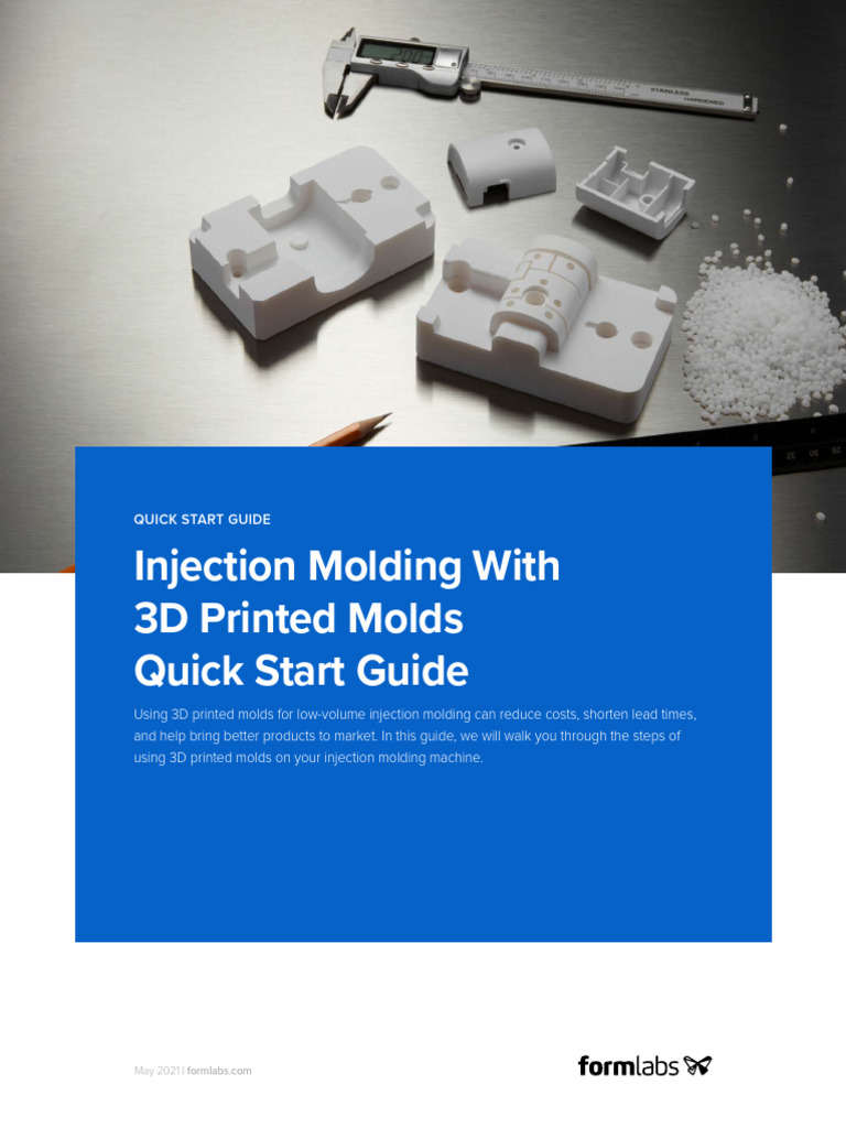 WP EN Injection Molding With 3D Printed Molds Quick Start Guide | PDF