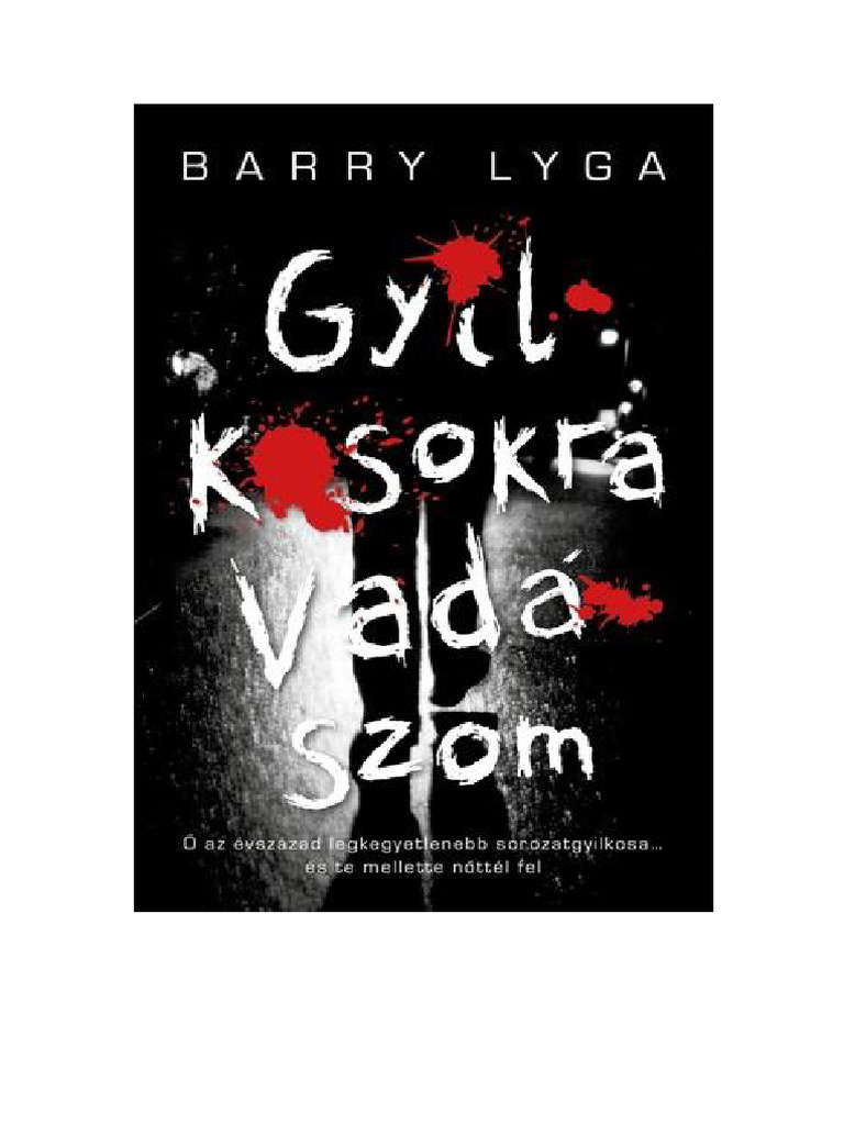 Barry Lyga - Jasper Dent 1. Gyilkosokra Vadászom | PDF