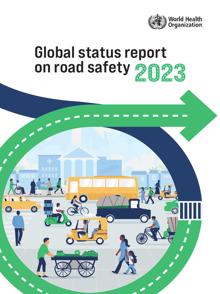 WHO Road Safety 2023 | PDF | Traffic Collision | Road Traffic Safety