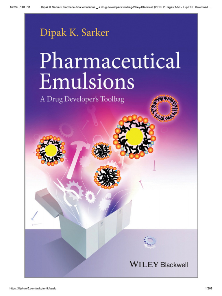 Dipak K Sarker-Pharmaceutical Emulsions - A Drug Developers Toolbag-Wiley-Blackwell (2013. 2 ...