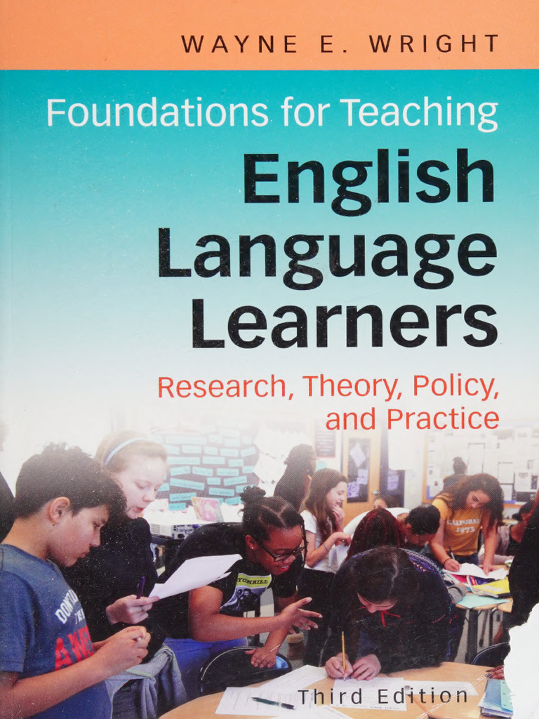 Foundations For Teaching English Language Learners - Wright, Wayne E ...