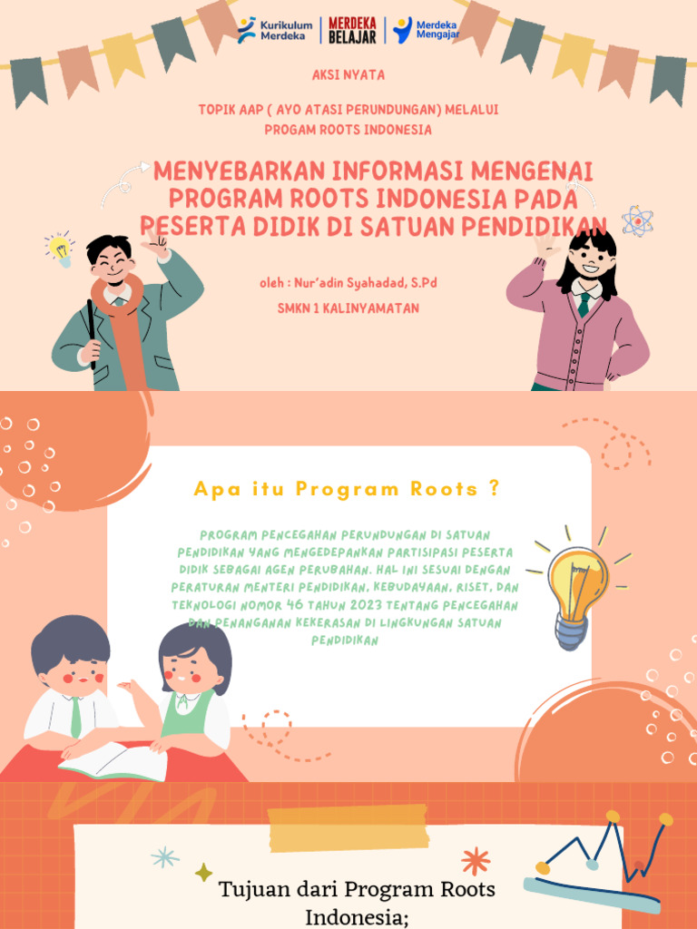 AKSI NYATA AAP Ayo Atasi Perundungan Melalui Program Roots Indonesia | PDF