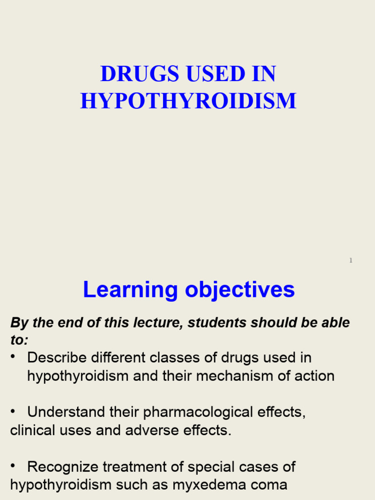 Drugs for Hypothyroidism Treatment | PDF | Hypothyroidism | Human Anatomy