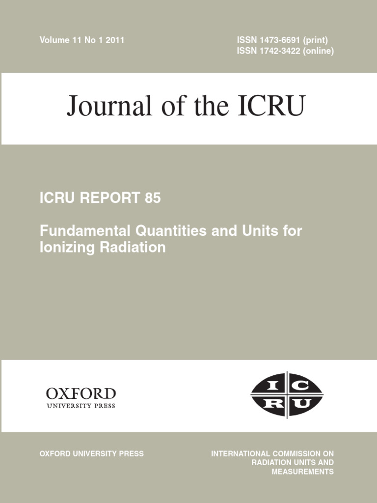 ICRU Report 85 Fundamental Quantities and Units For Ionizing Radiation ...
