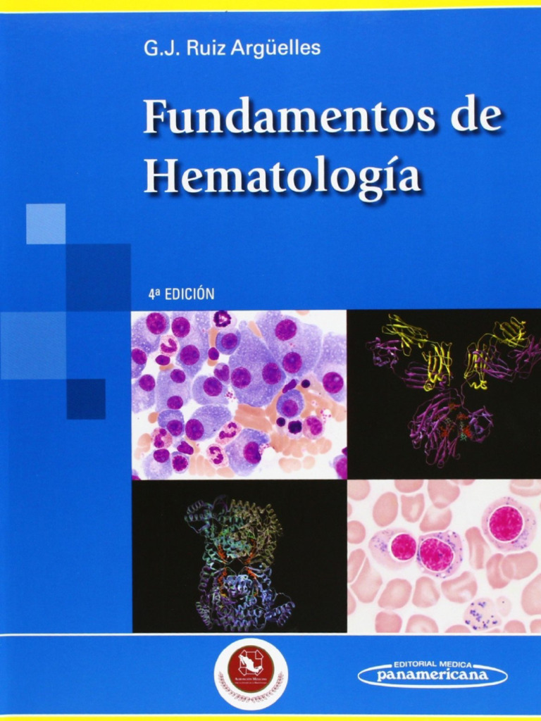 Fundamentos de Hematología 4ta Edición - Ruiz Arguelles | PDF
