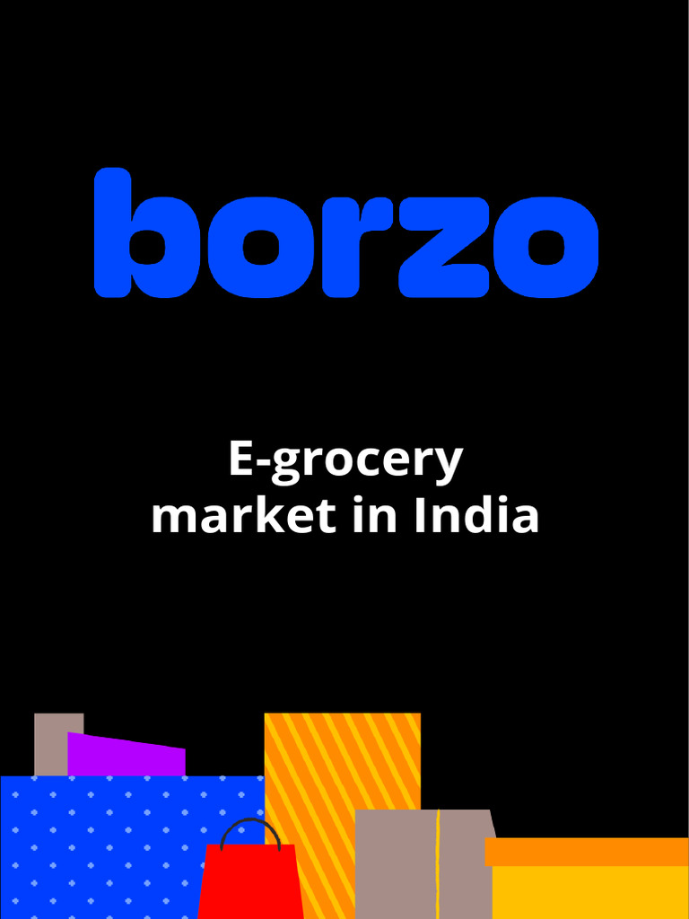 Borzo Global Markets & Competition Research India Grocery Segment | PDF ...