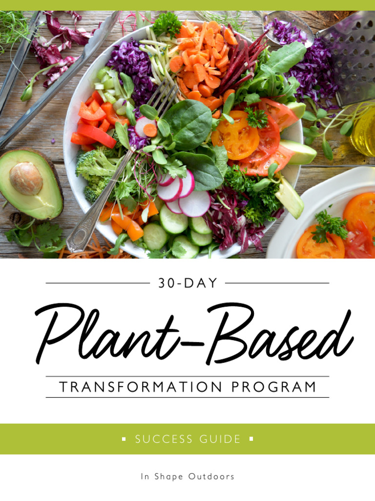 30-Day Plant Based MANUAL | Download Free PDF | Veganism | Vegetarianism