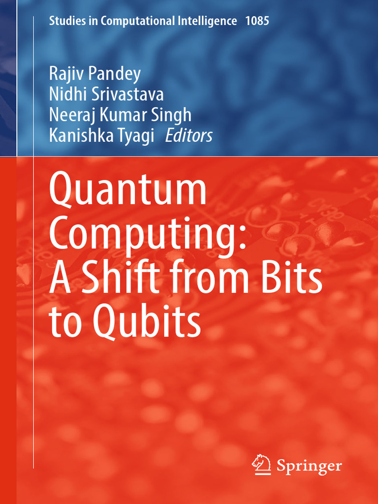 Quantum Computing A Shift From Bits To Qubits 1nbsped 981199529x 9789811995293 | Download Free ...