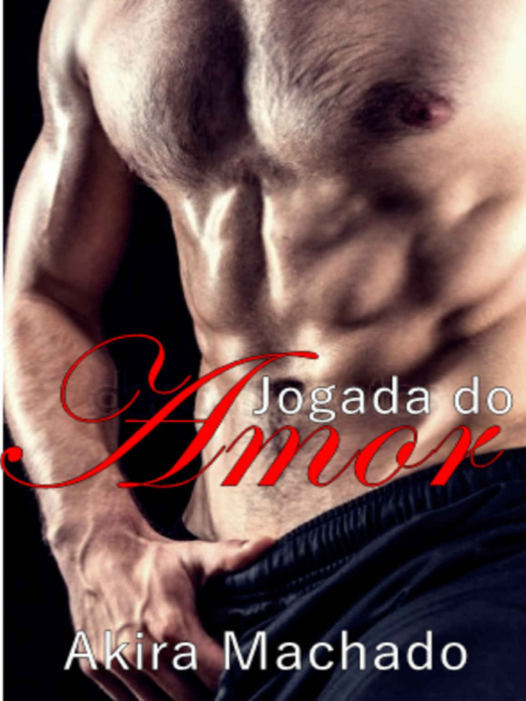 Jogada Do Amor - Akira Machado | PDF | Amor | Brasil
