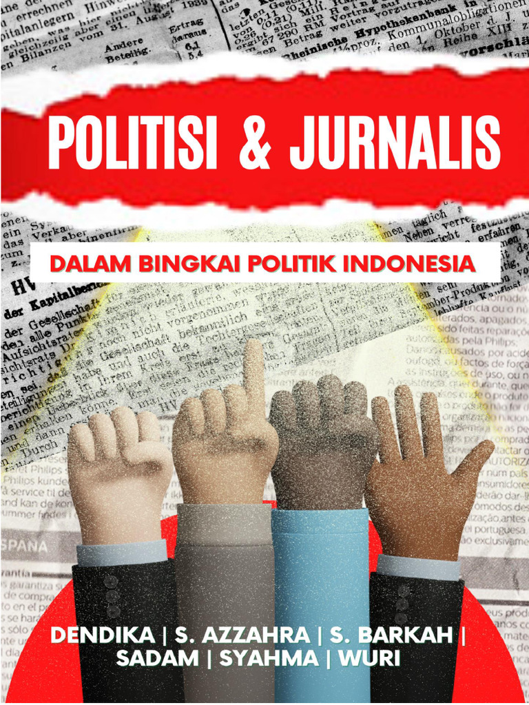 Naskah Politisi - Jurnalis Dalam Bingkai Politik Indonesia Kelompok 3 ...