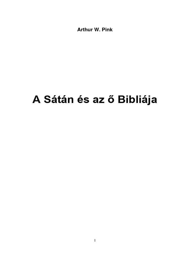 Arthur W. Pink: A Sátán És Az Ő Bibliája | PDF