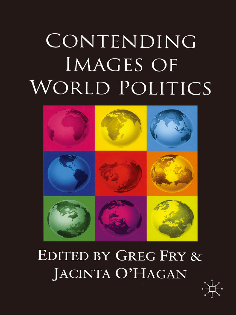 Greg Fry Jacinta OHagan Eds. - Contending Images of World Politics ...
