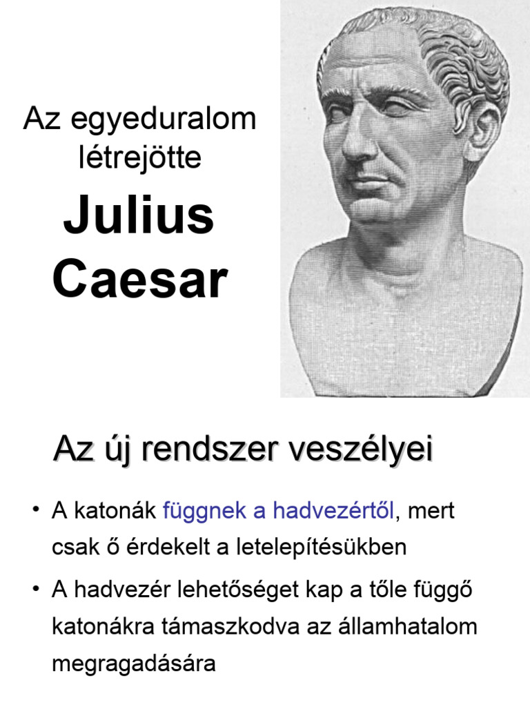 07 Az Egyeduralom lĂ©trejĂ Tte - Julius Caesar | PDF
