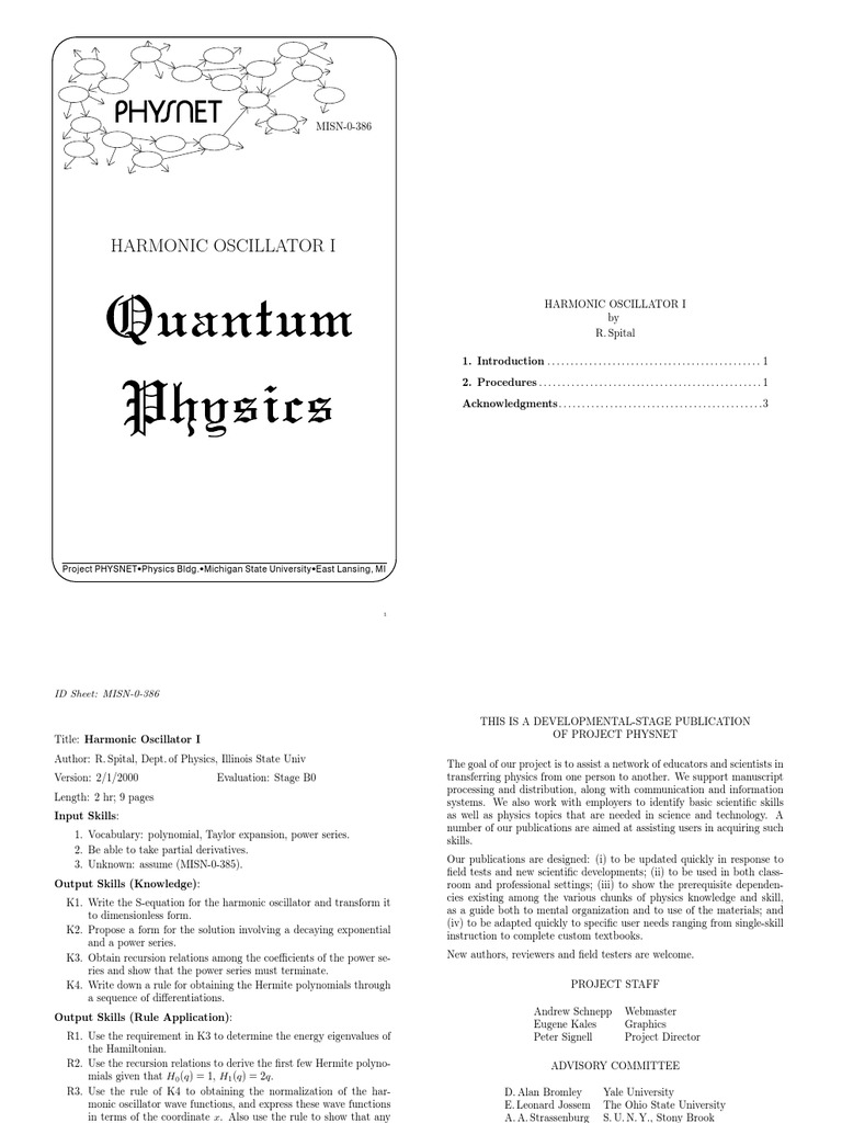 Harmonic Oscillator I: Project PHYSNET Physics Bldg. Michigan State University East Lansing, MI ...