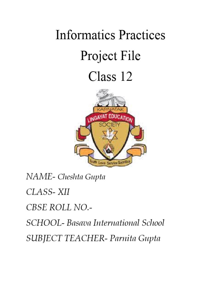 Informatics Practices Project Work (2023-24) With All Cbse Instructions | Download Free PDF ...