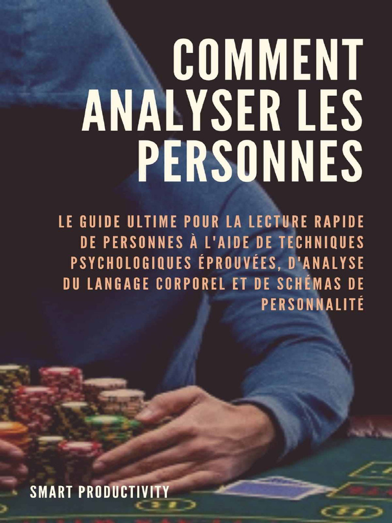 Comment Analyser Les Personnes Le Guide Ultime Pour La Lecture Rapide | PDF | Sourire ...