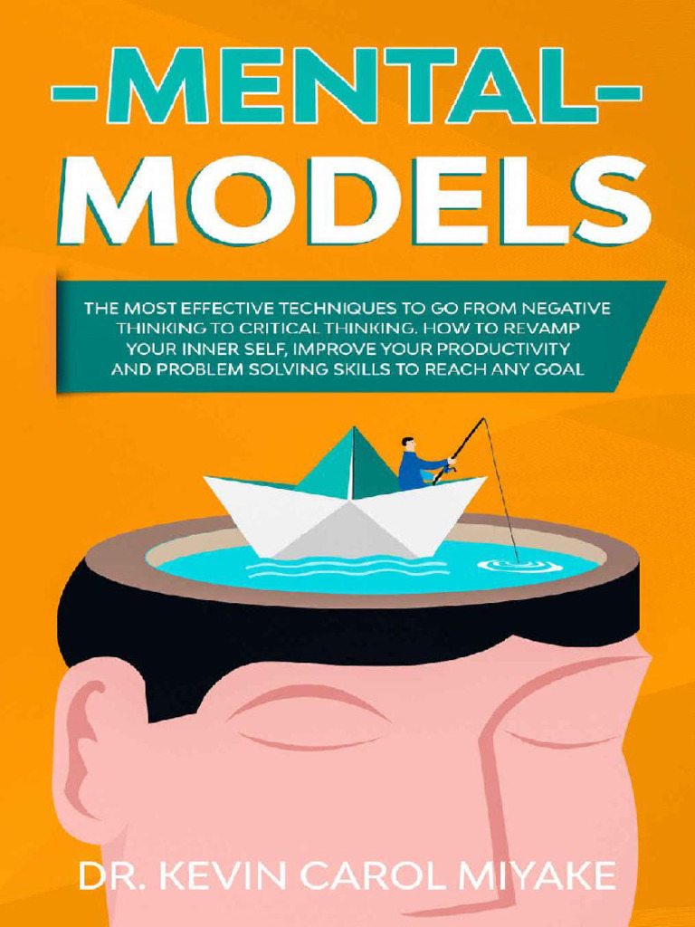 Mental Models The Most Effective Techniques To Go From Negative ...