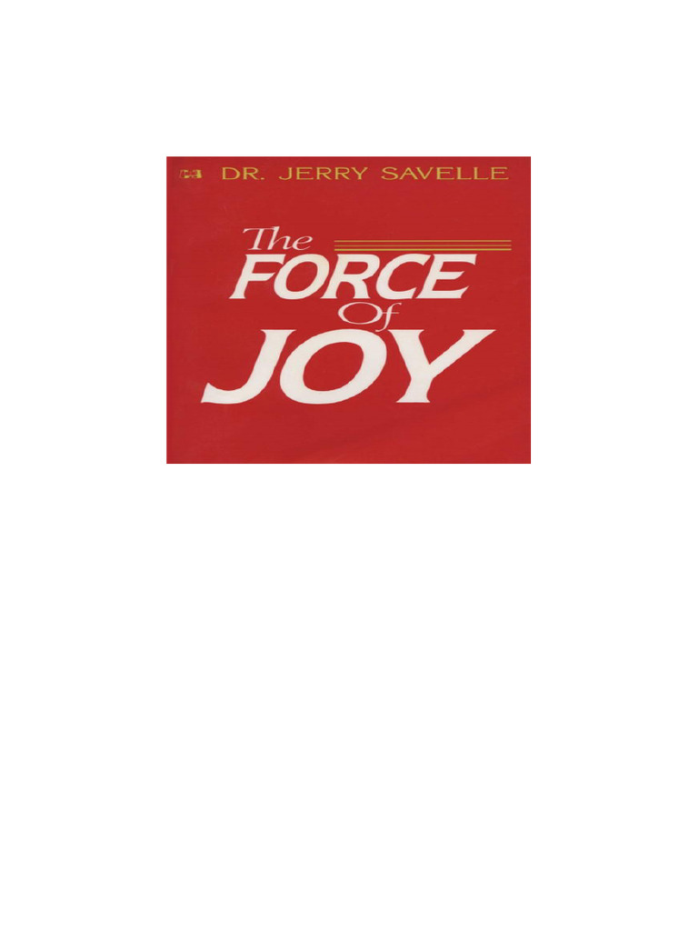 The Force of Joy Jerry Savelle Christiandiet - Com .NG | PDF | Religious Belief And Doctrine