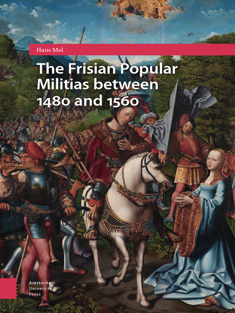 Frisian Popular Militias 1480 1560 | PDF | Infantry | Militia