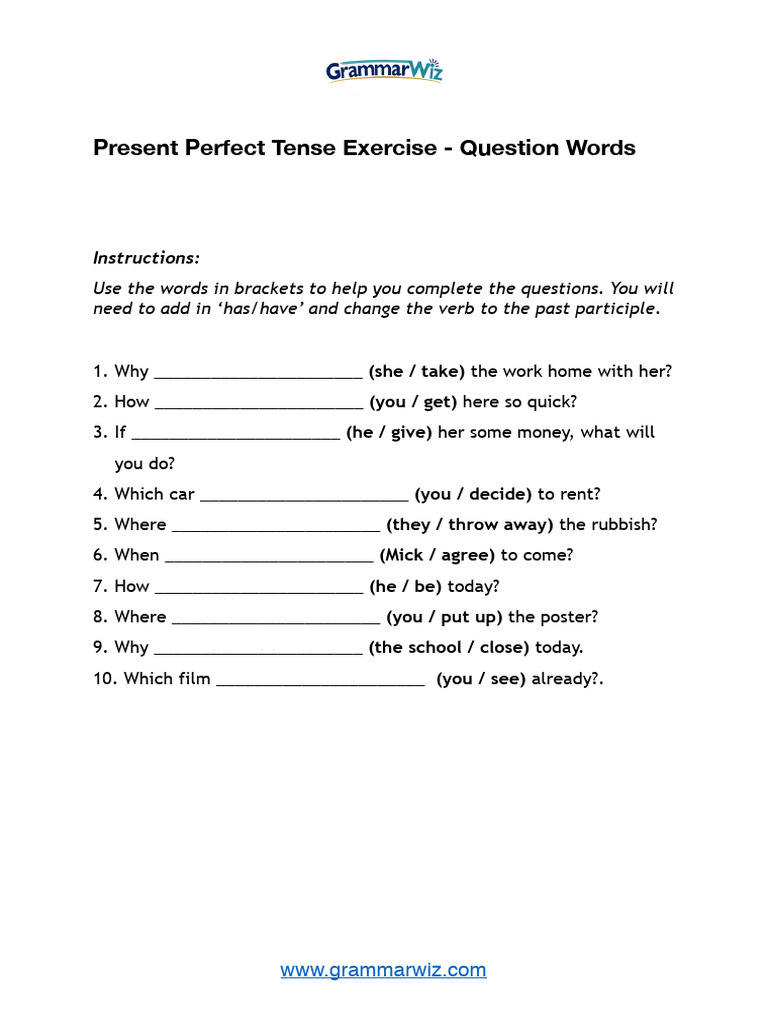 Present Perfect Simple Exercises With Question Words | PDF