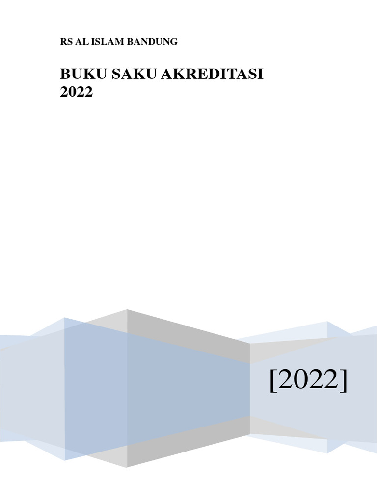 Bahan Buku Saku Akreditasi 2022 Revisi | PDF
